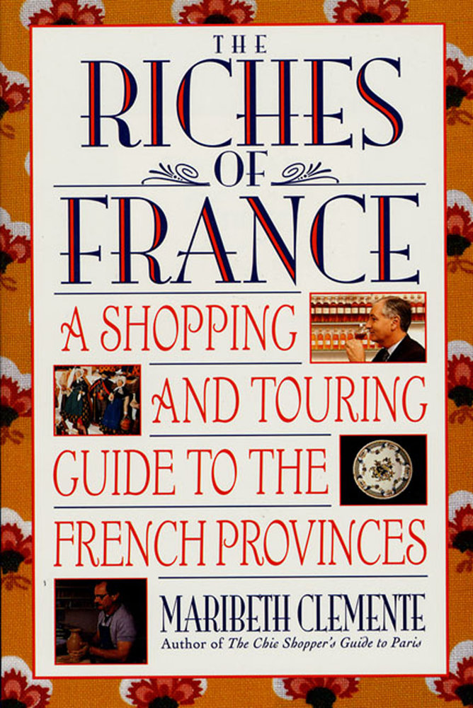 The Riches of Paris and The Riches of France Now eBooks | Bonjour Colorado